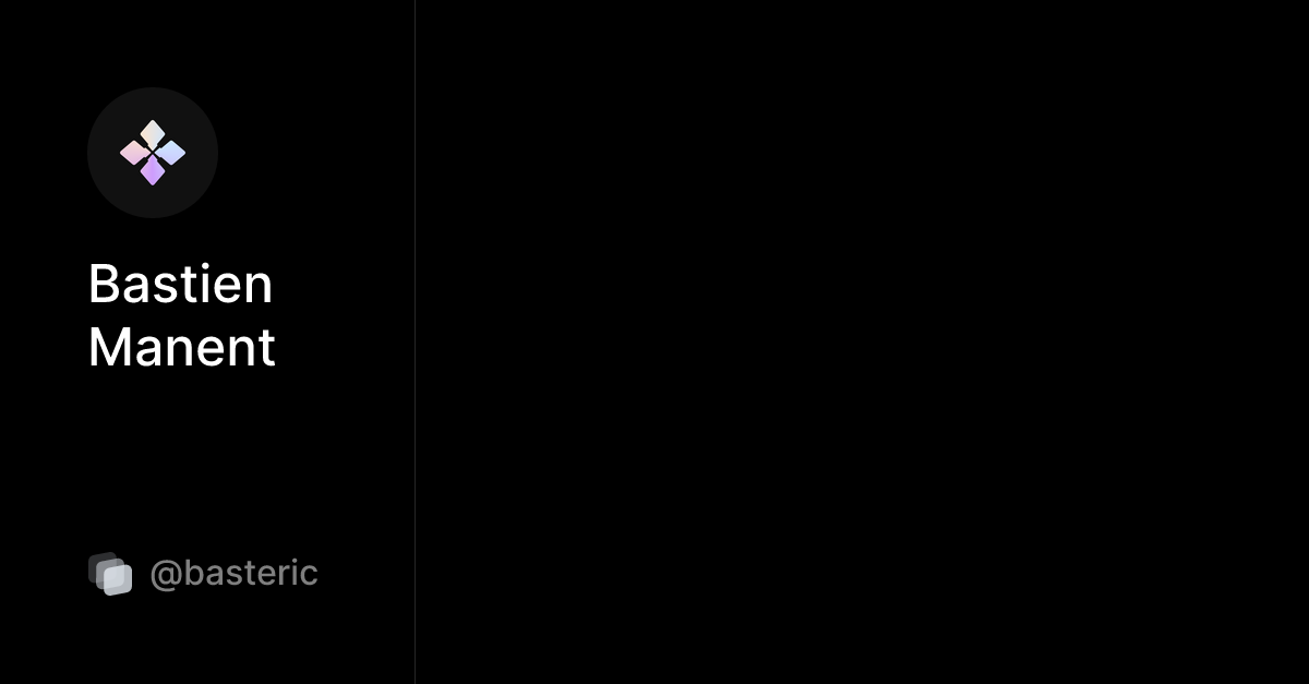 Bastien Manent | Layers