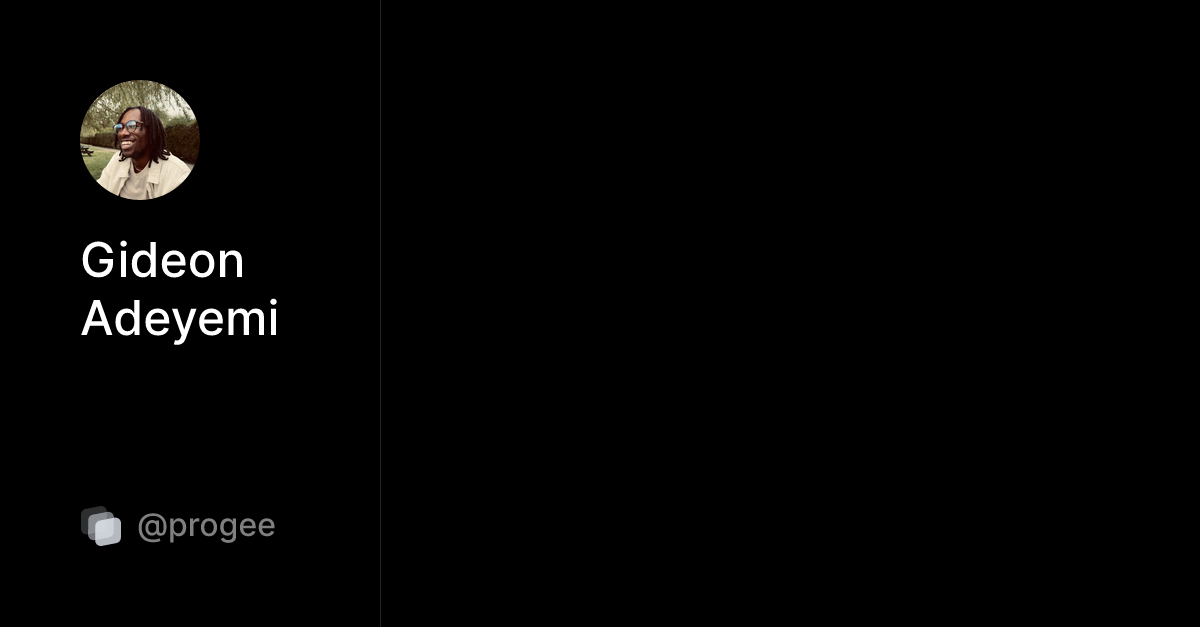 Gideon Adeyemi | Layers
