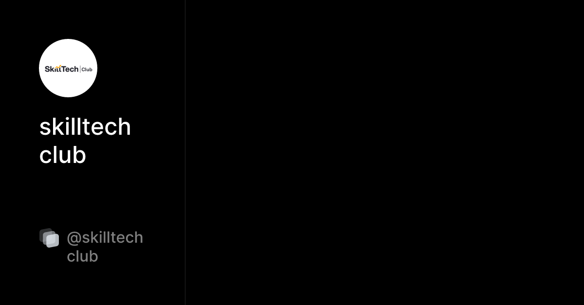 skilltech club | Layers