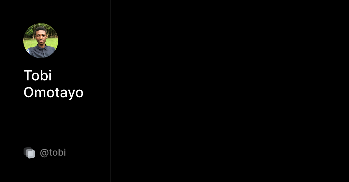 Tobi Omotayo | Layers